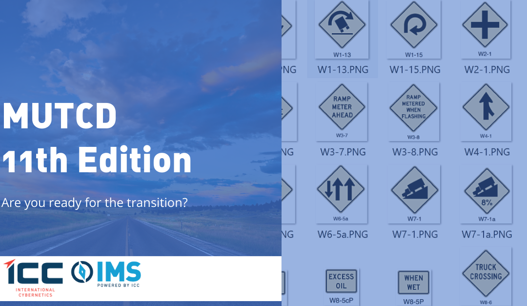MUTCD 11th Edition is Out! Are You Ready for the Transition? - ICC-IMS